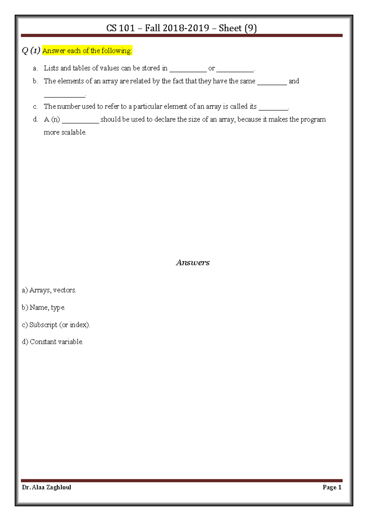 CS 101 Fall 2018 2019 Sheet - Q ( 1 ) Answer each of the following: a. Lists and tables of ...