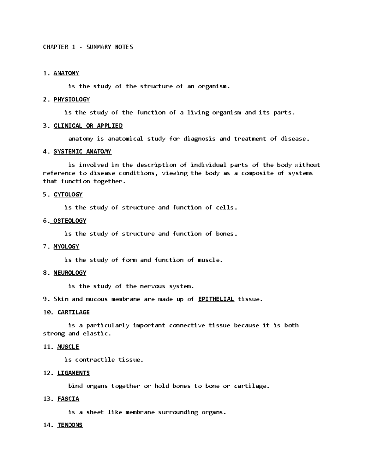 Chapter 1 Summary Notes - CHAPTER 1 - SUMMARY NOTES 1. ANATOMY is the ...