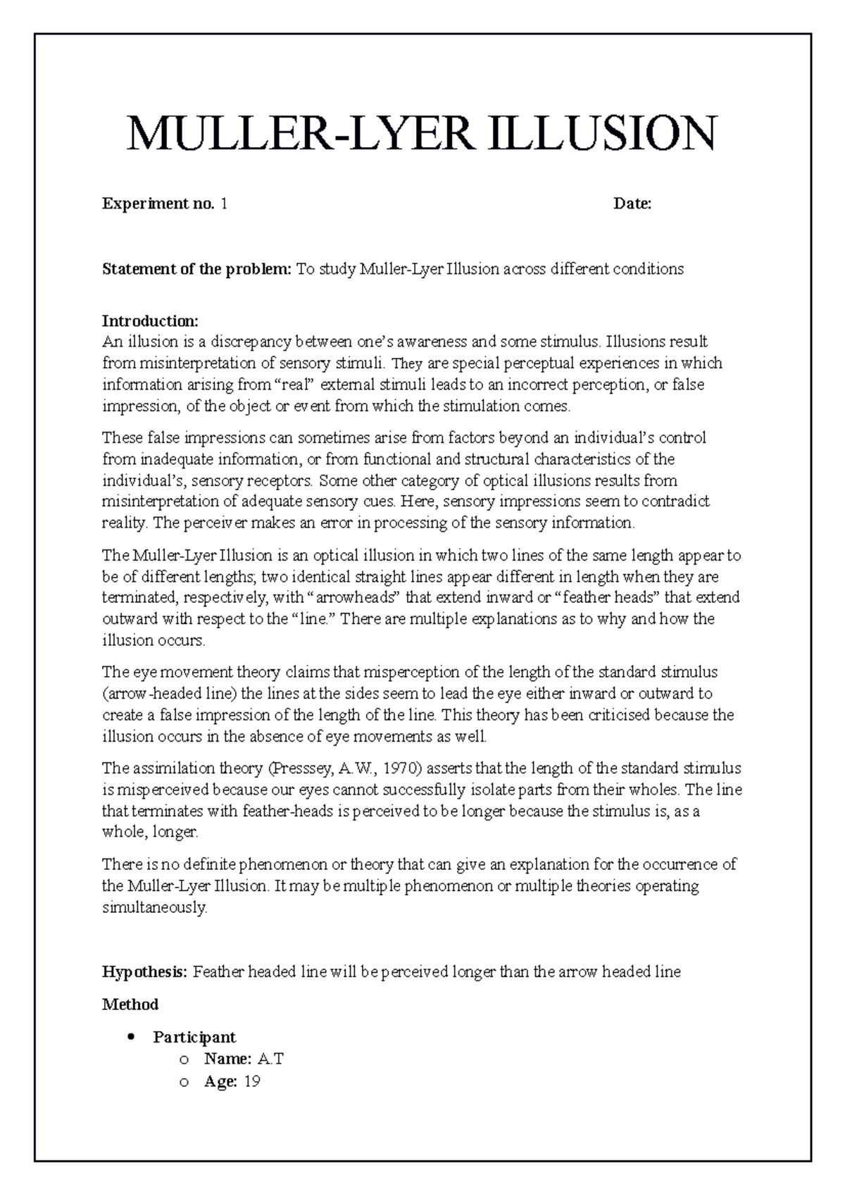 muller-lyer illusion - MULLER-LYER ILLUSION Experiment no. 1 Date: Statement of the problem: To ...
