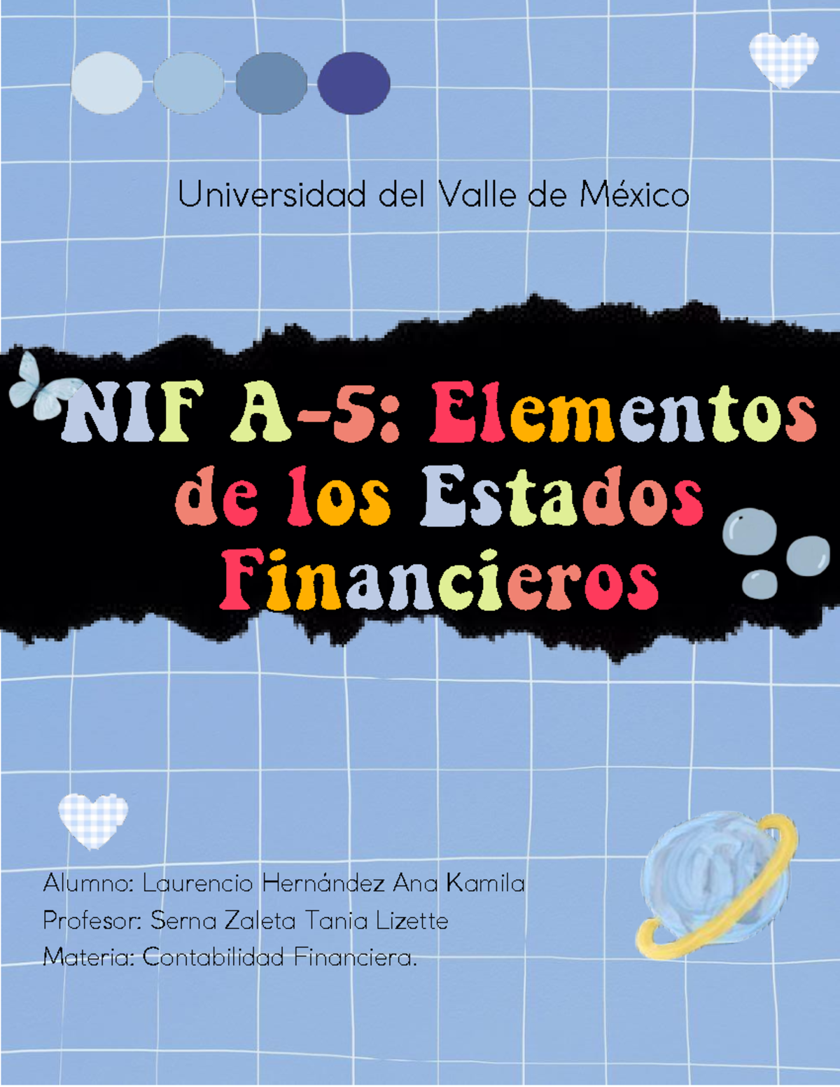 NIF A-5: Resumen de Elementos Básicos de Estados Financieros - Studocu