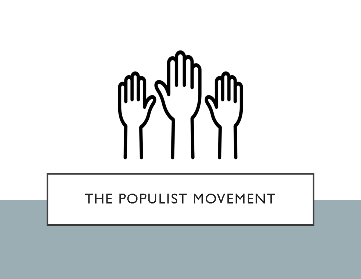 APUSH 101: The Populist Movement and Its Impact in the Late 1800s - Studocu