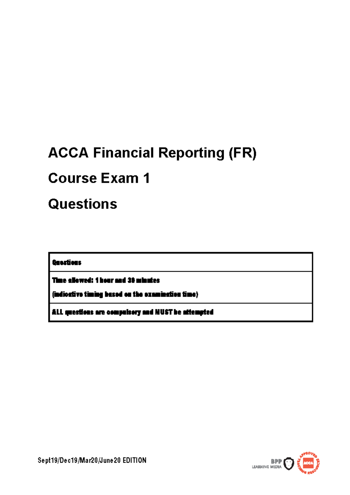 F7 Exam Questions - F7 and F8 notes and mock - Questions Time allowed ...