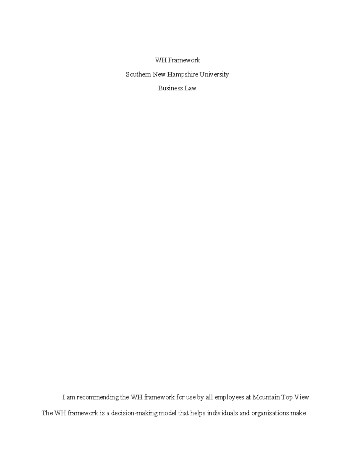 Ethical Decision-Making with WH Framework in Business Law (BUS 101 ...