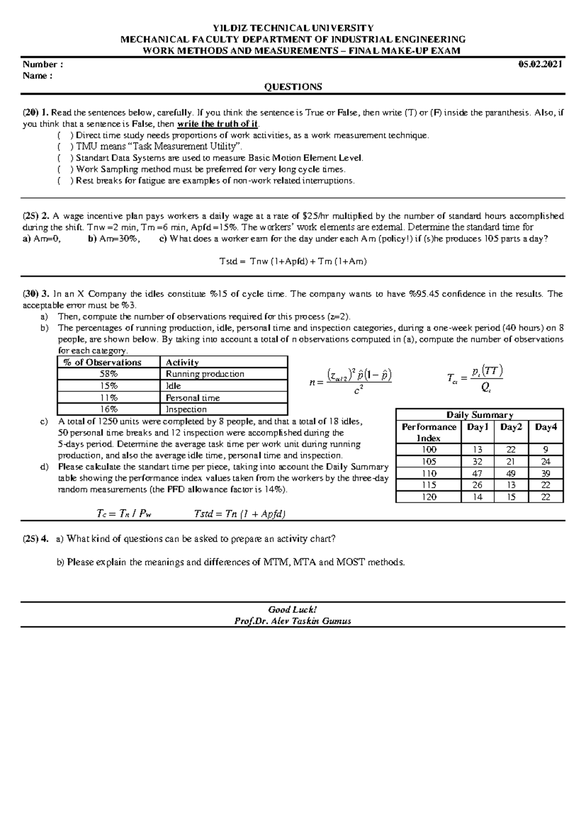 YTU IE 2021 Work Methods & Measurements Final Exam Questions - Studocu