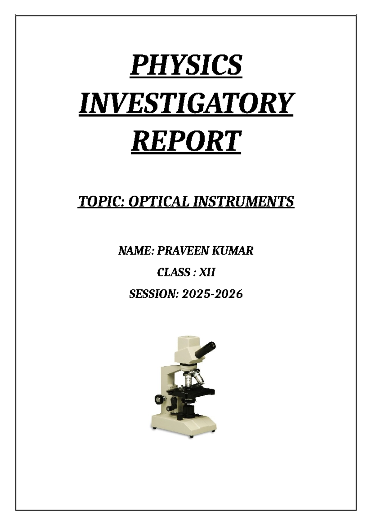 Optical Instruments Investigatory Report - Class XII Project - Studocu