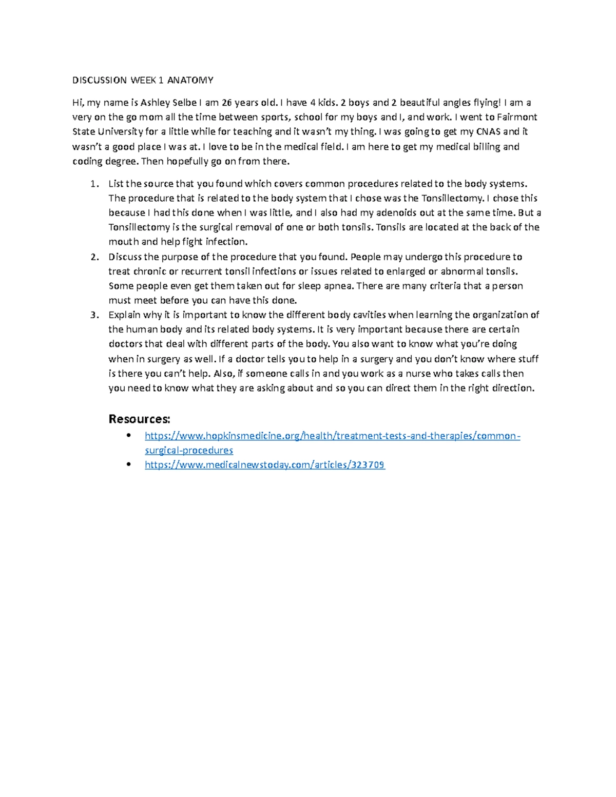 Discussion Week 2 Anatomy - Discussion Week 2 Anatomy 1. Explain your ...