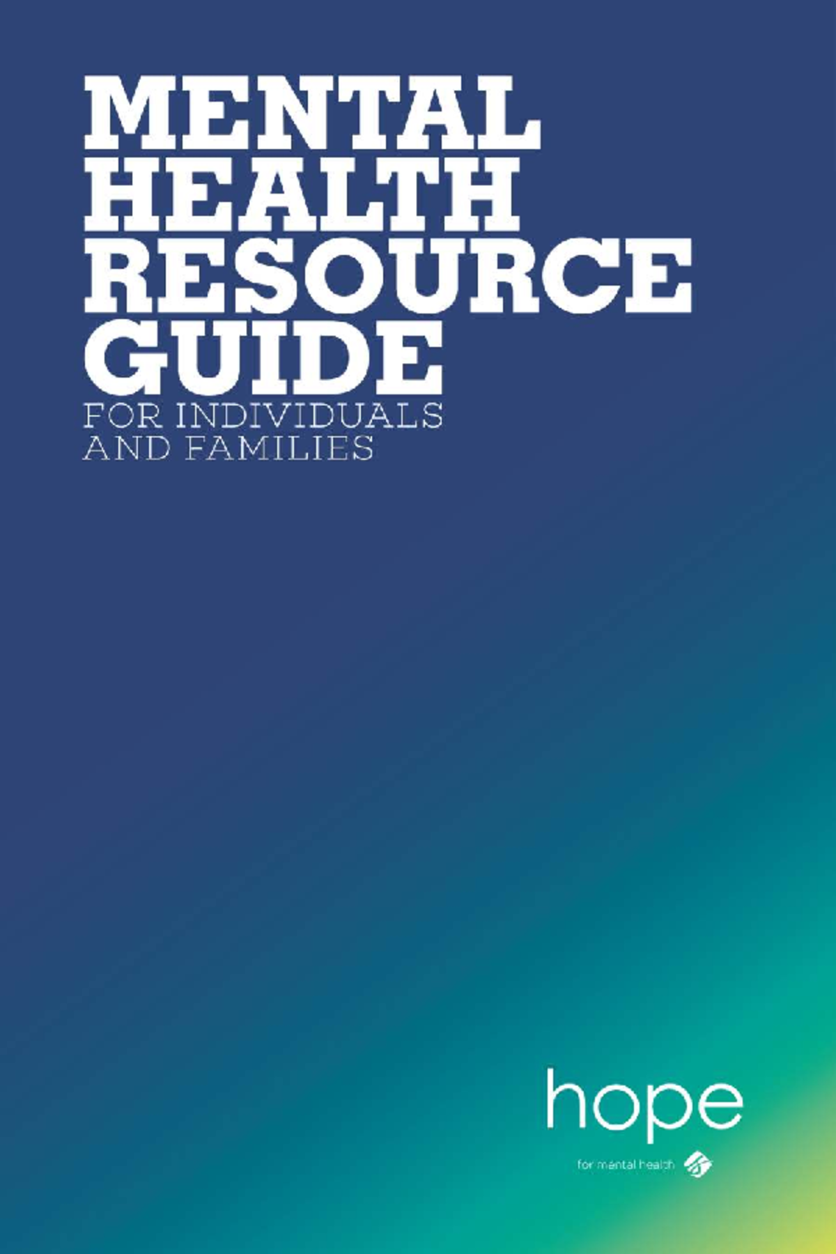 Mental Health Resource Guide for Individuals & Families (1769439994 ...