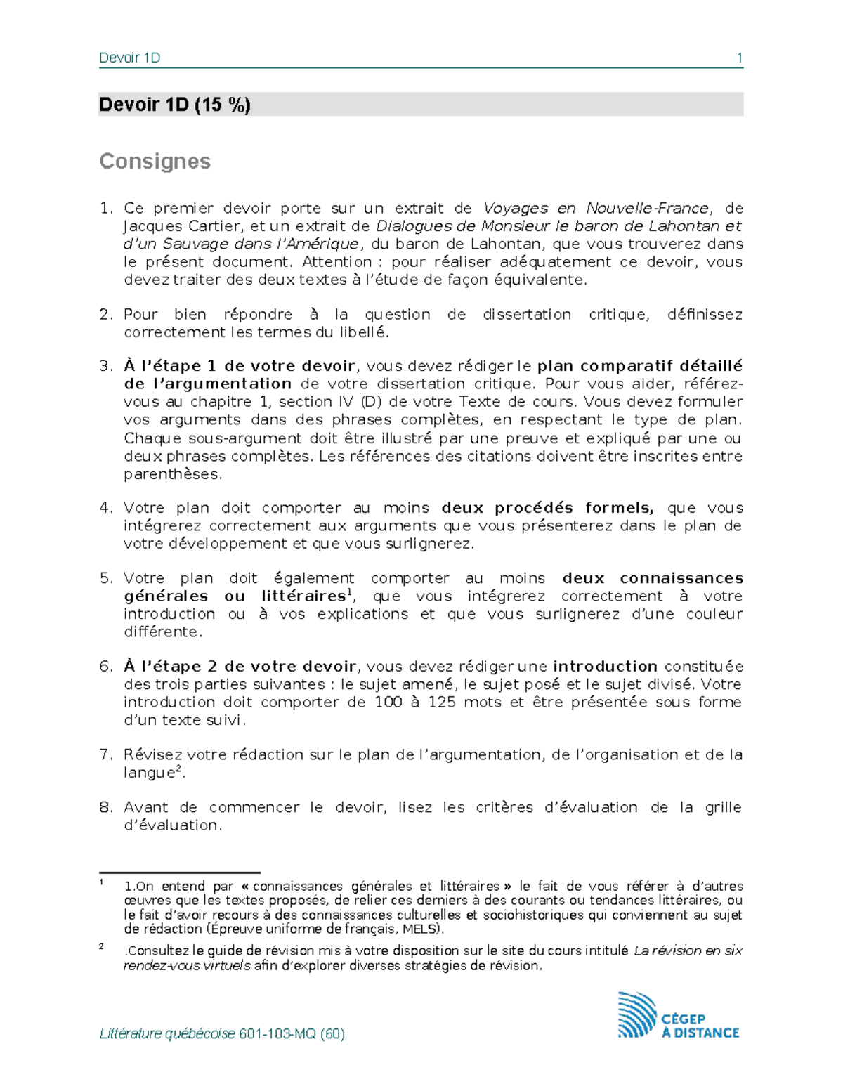Devoir 1D - Analyse comparative des textes de Cartier et Lahontan - Studocu