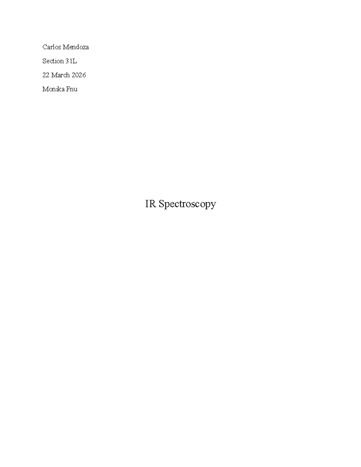 IR Spectroscopy Lab Report: Identifying Cyclohexane (31L) - Studocu