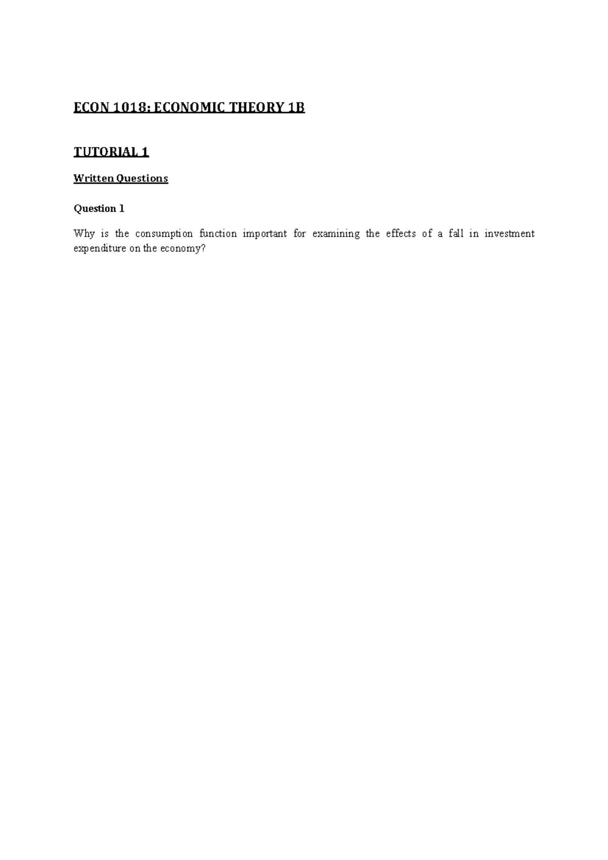 ECON 1018: Economic Theory 1B Tutorial 1 Written Questions - Studocu