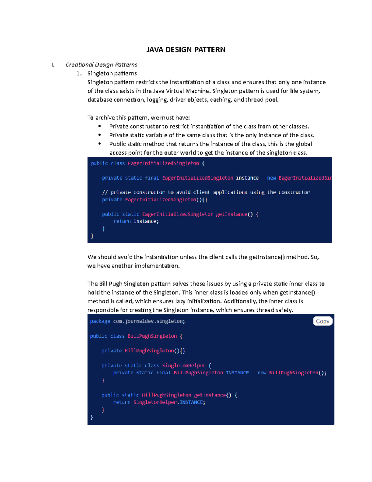 JAVA Design Pattern - JAVA DESIGN PATTERN I. Creational Design Patterns 1. Singleton patterns ...