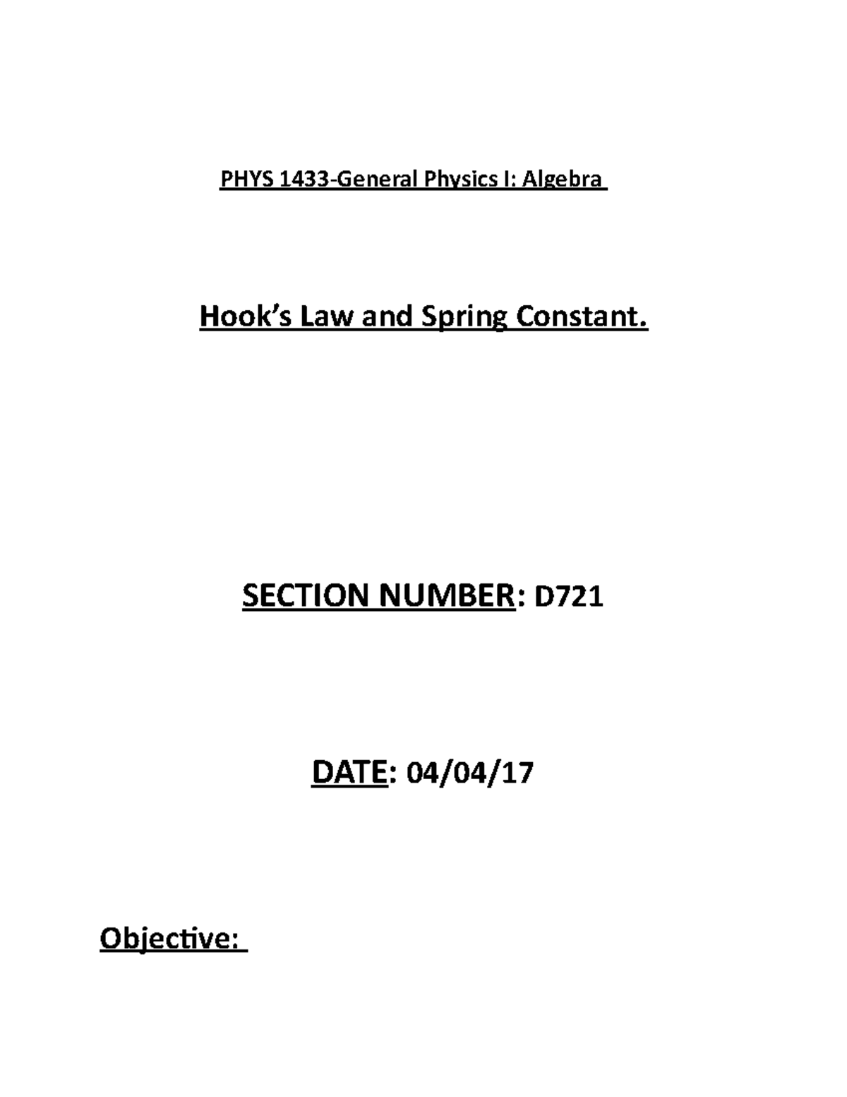 PHYS 1433 Lab 7: Exploring Hooke’s Law & Spring Constant Determination ...