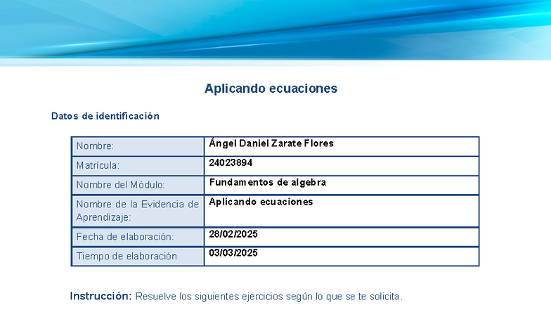 Zarate Flores B2 EA2: Resolución de Ecuaciones y Métodos - Studocu