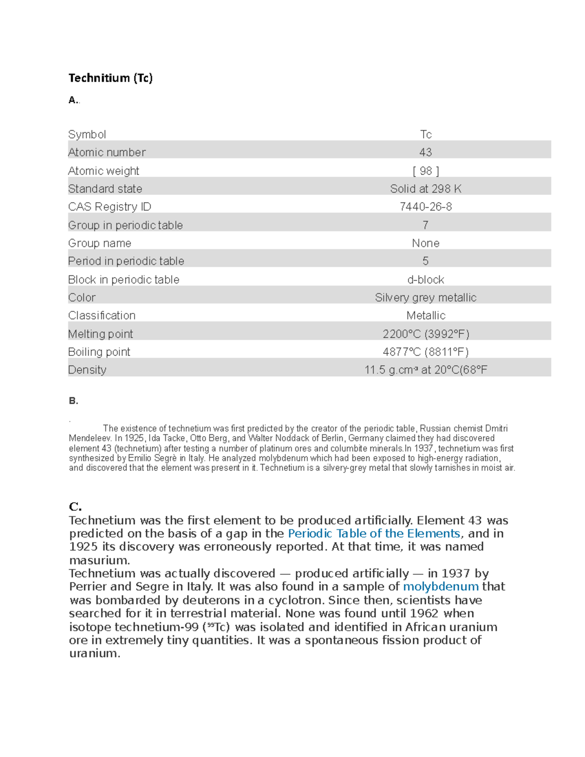Technitium - . Symbol Tc Atomic number 43 Atomic weight [ 98 ] Standard ...