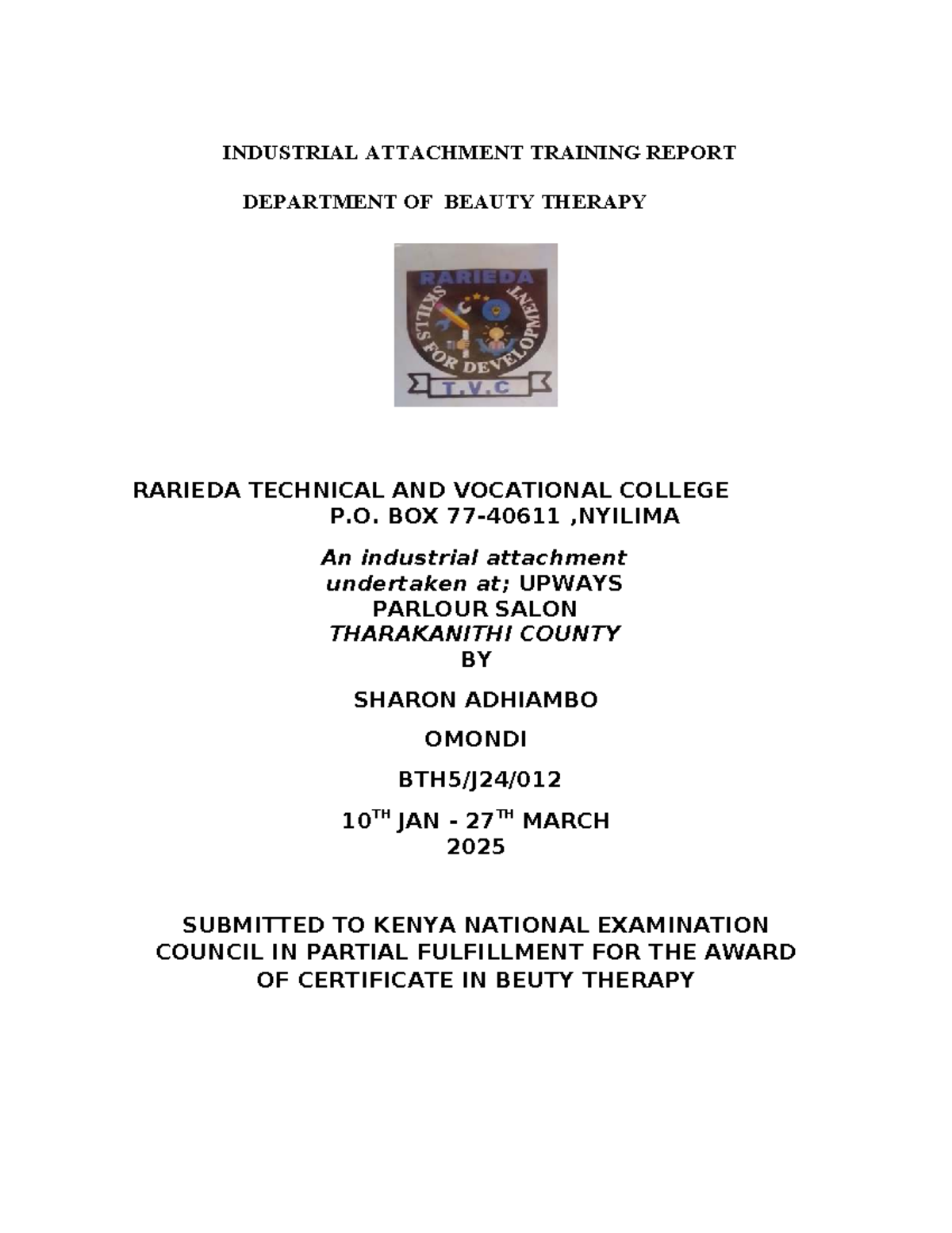 INDUSTRIAL ATTACHMENT REPORT: BEAUTY THERAPY (BTY 101) - Studocu