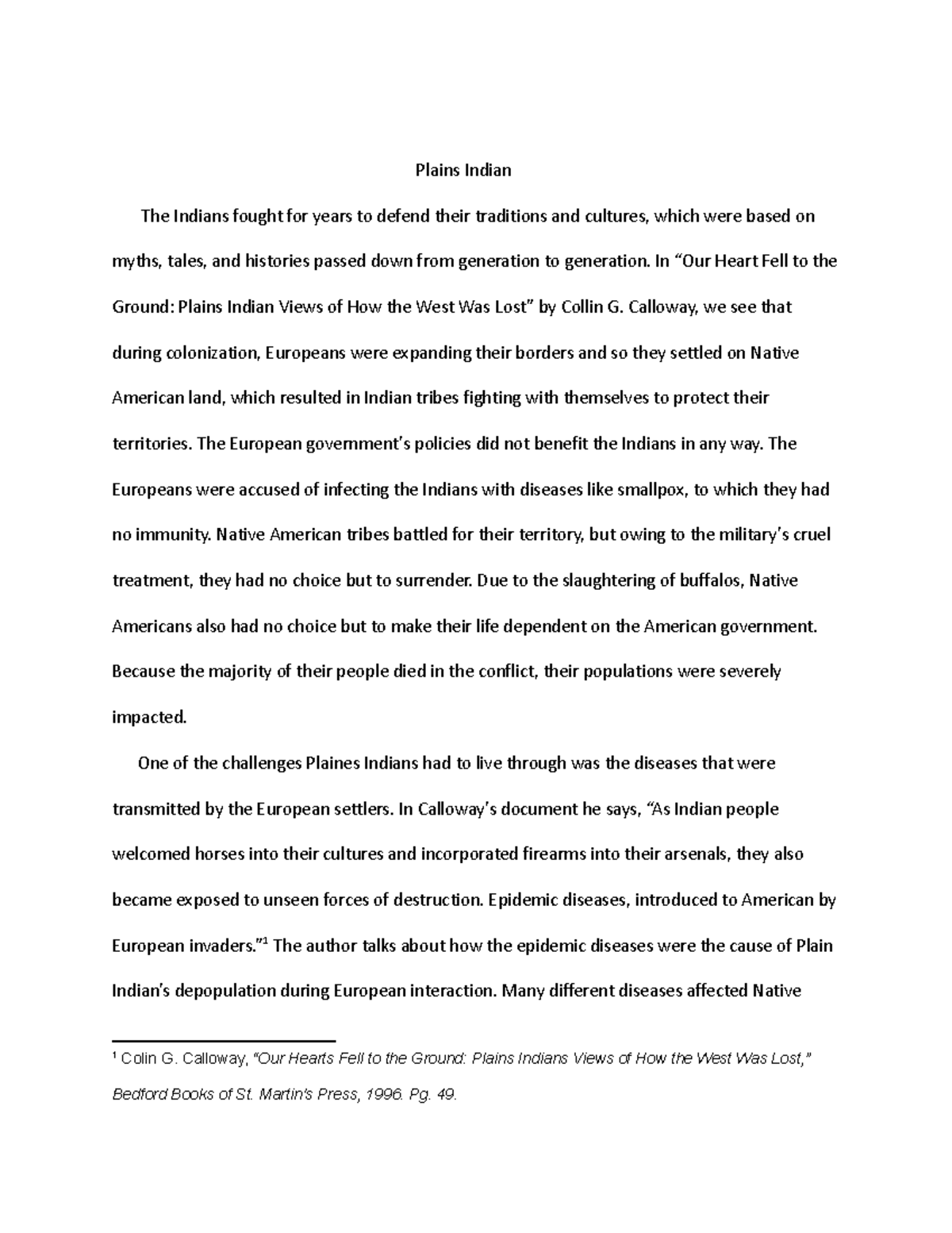 DP 3 - Discussion Assignment 3 - Plains Indian The Indians fought for ...