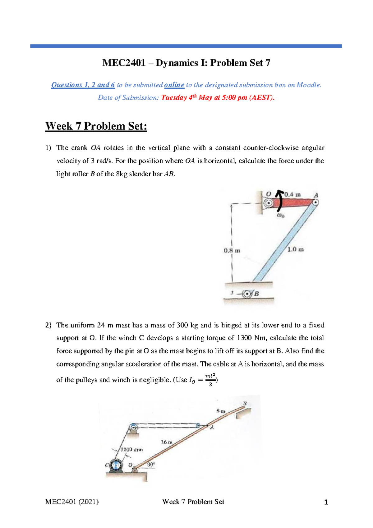 MEC2401 Problem Set 7 ( Updated) - MEC2401 – Dynamics I: Problem Set 7 Questions 1, 2 and 6 to ...