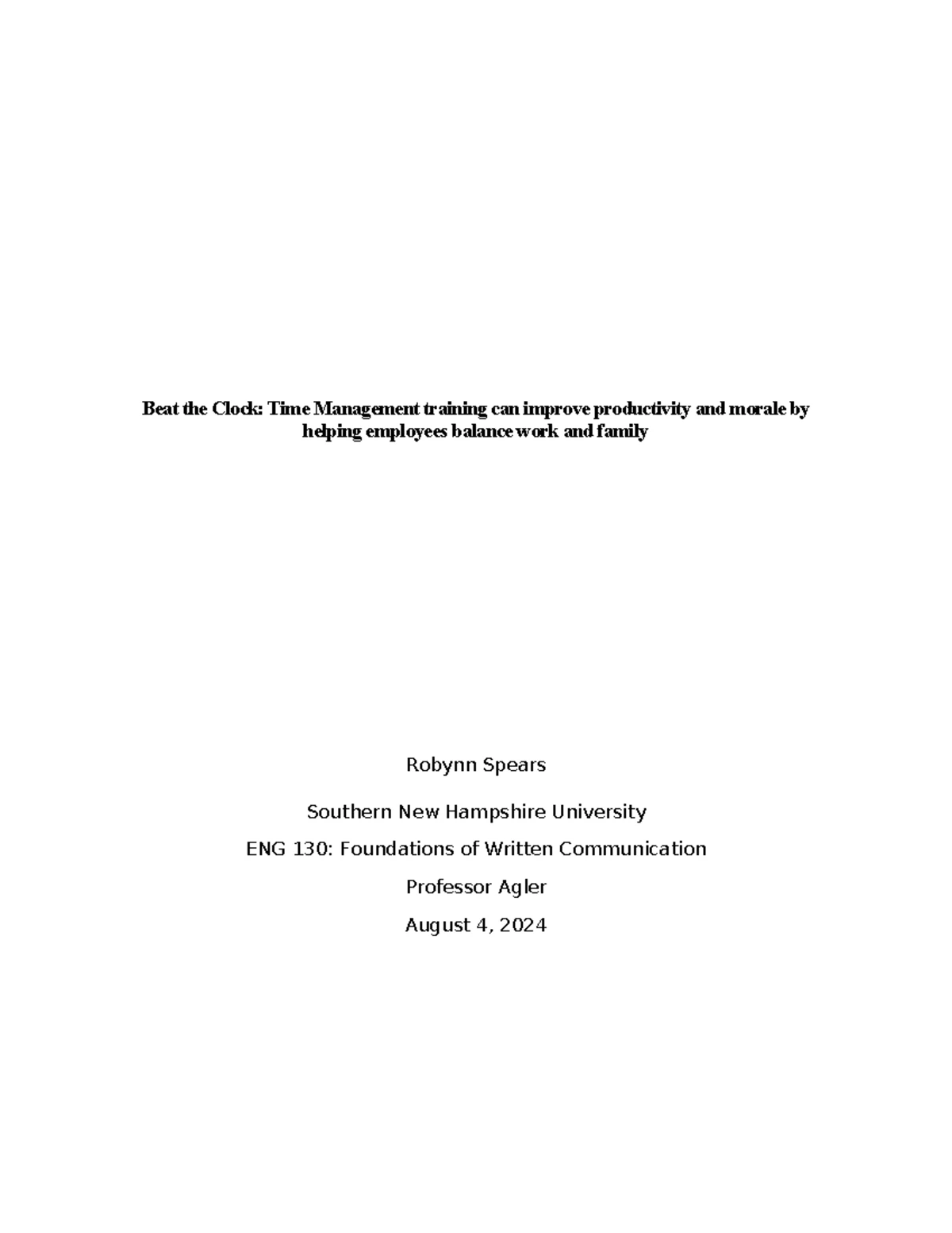 Eng 130 module 7-1 - I got a B - Analysis of “Beat the Clock” by ...