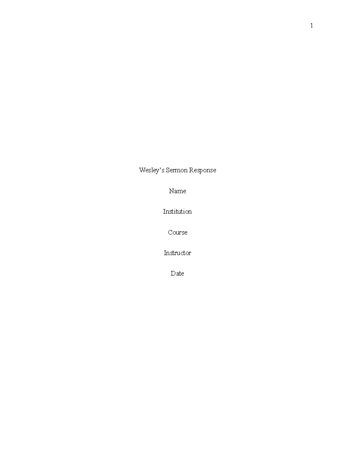 Wesley’s Sermon Response - Wesley’s Sermon Response Name Institution ...