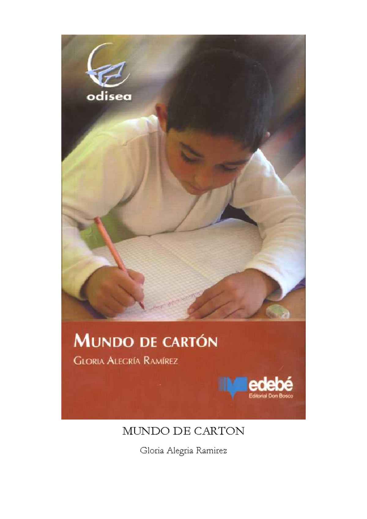UN Mundo DE Carton - MUNDO DE CARTON Gloria Alegria Ramirez A María ...