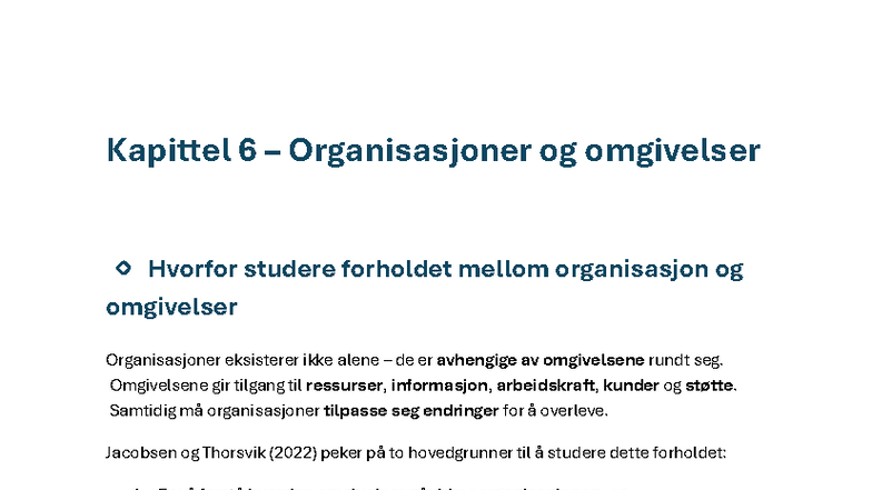 Kapittel 6: Organisasjoner og Omgivelser - Forholdet mellom Dem - Studocu
