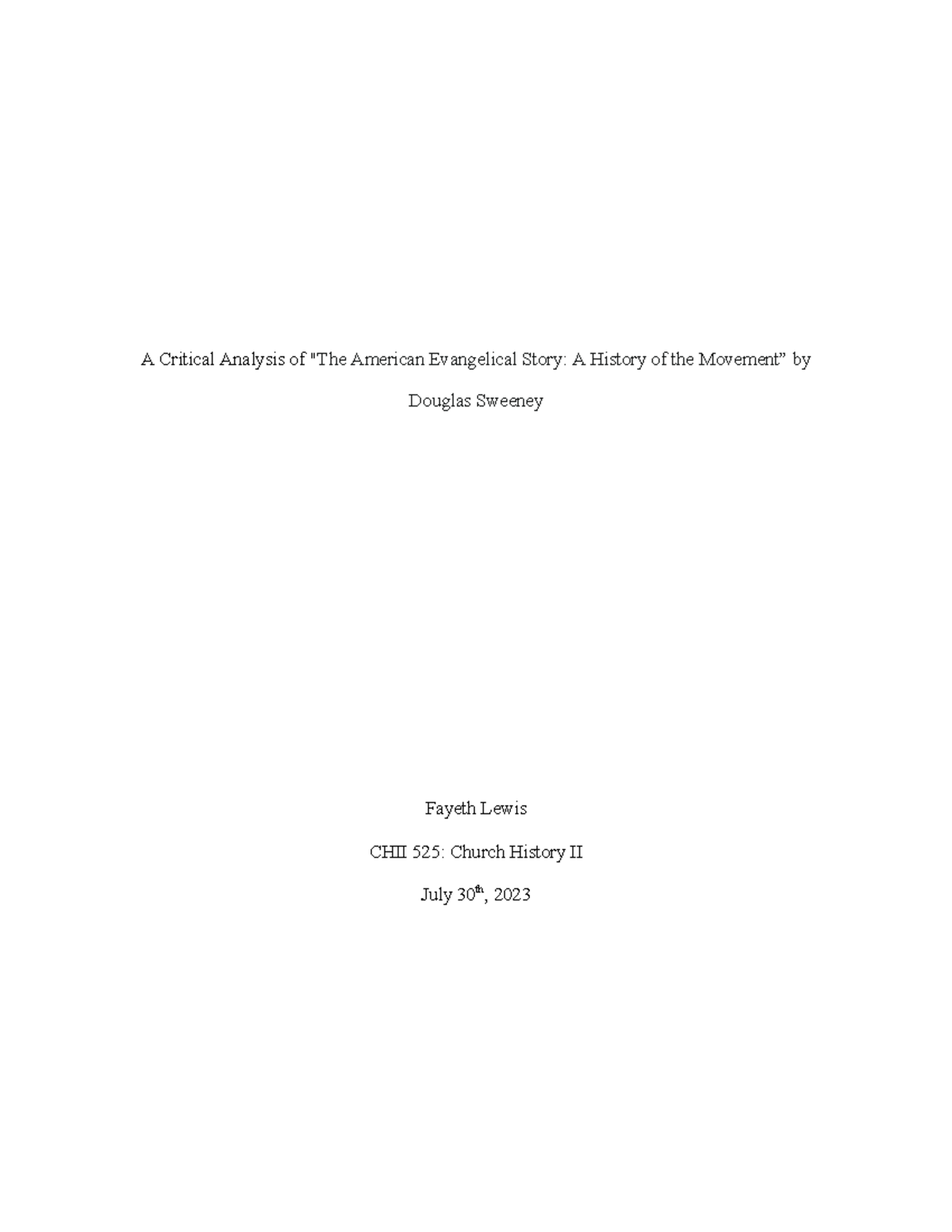 Critical Analysis of Douglas Sweeney's "The American Evangelical Story ...