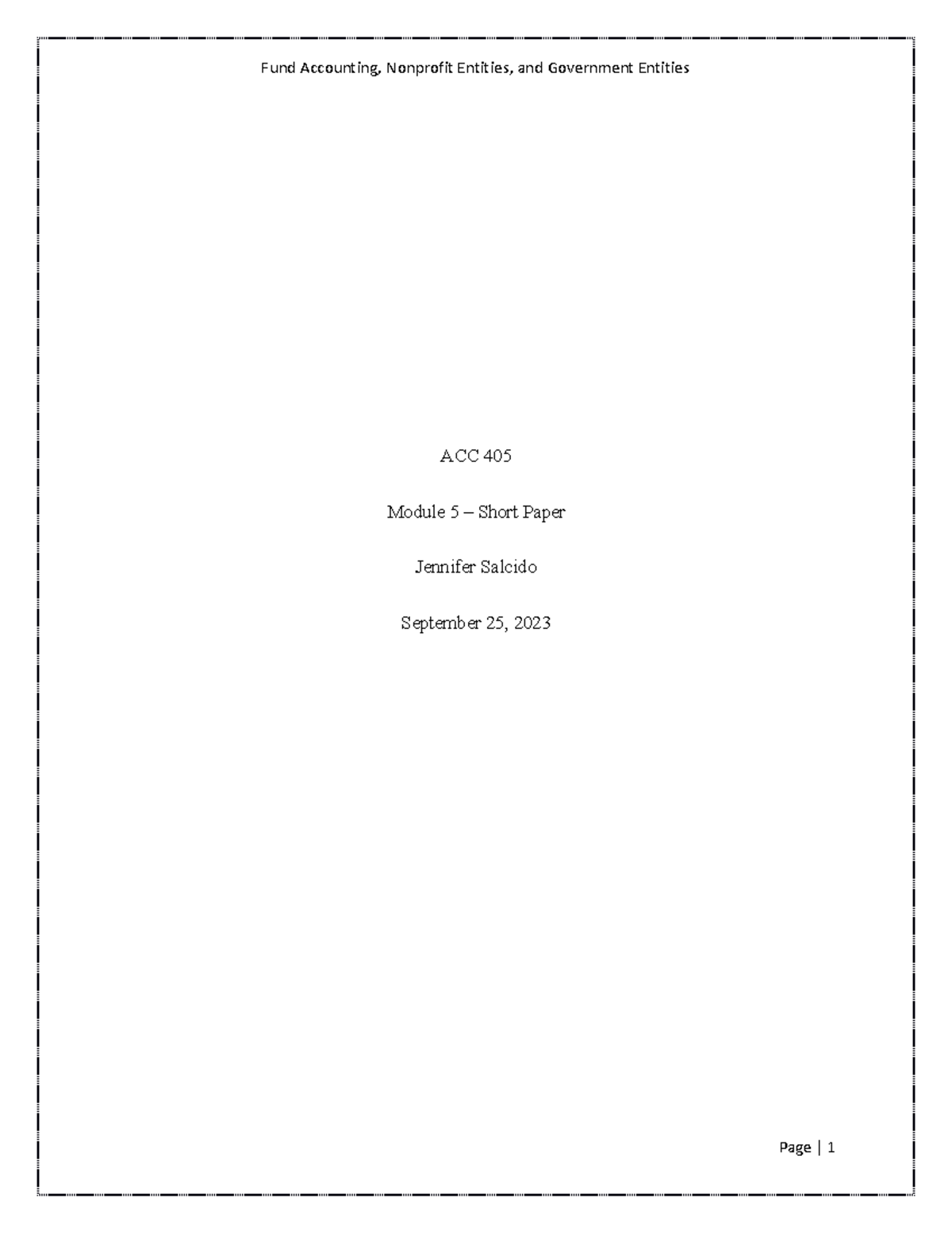 ACC 405 Module 5 Short Paper: Analyzing Fund Accounting Principles ...