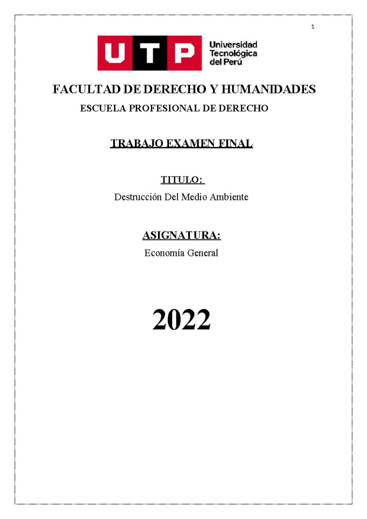 Destrucción del Medio Ambiente: Examen Final - Economía General - Studocu