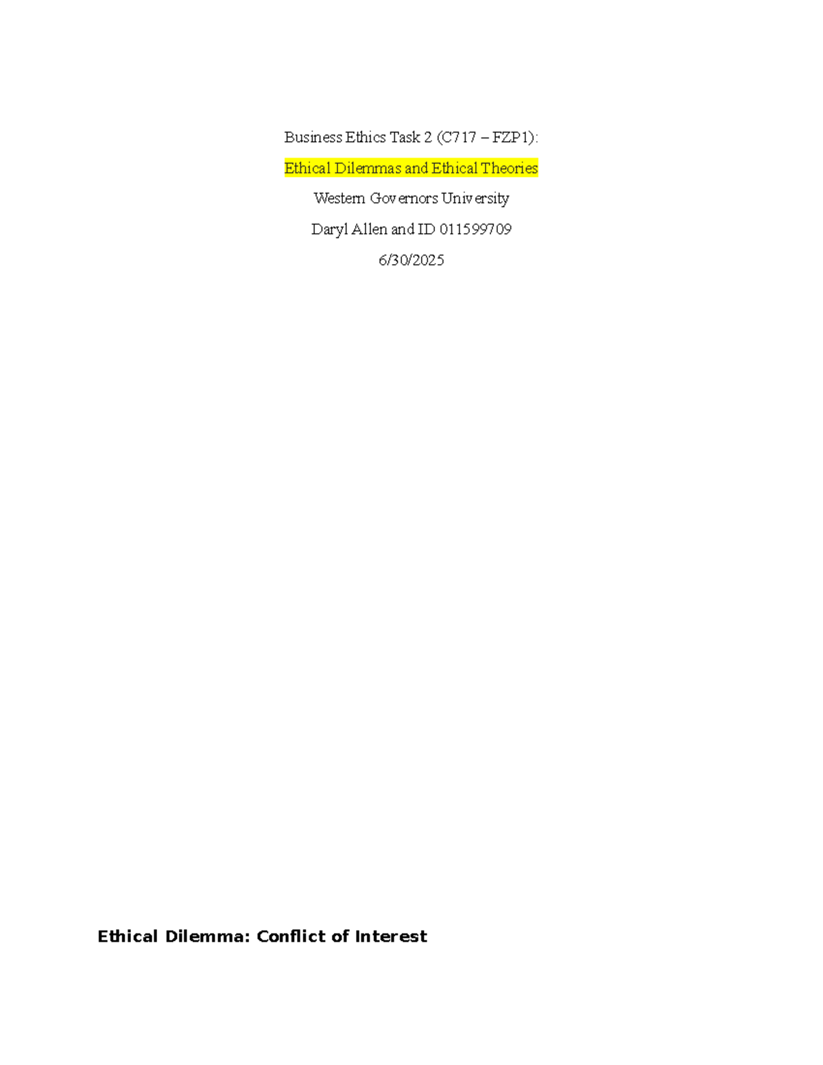 C717 FZP1 Business Ethics Task 2: Ethical Dilemmas & Theories - Studocu