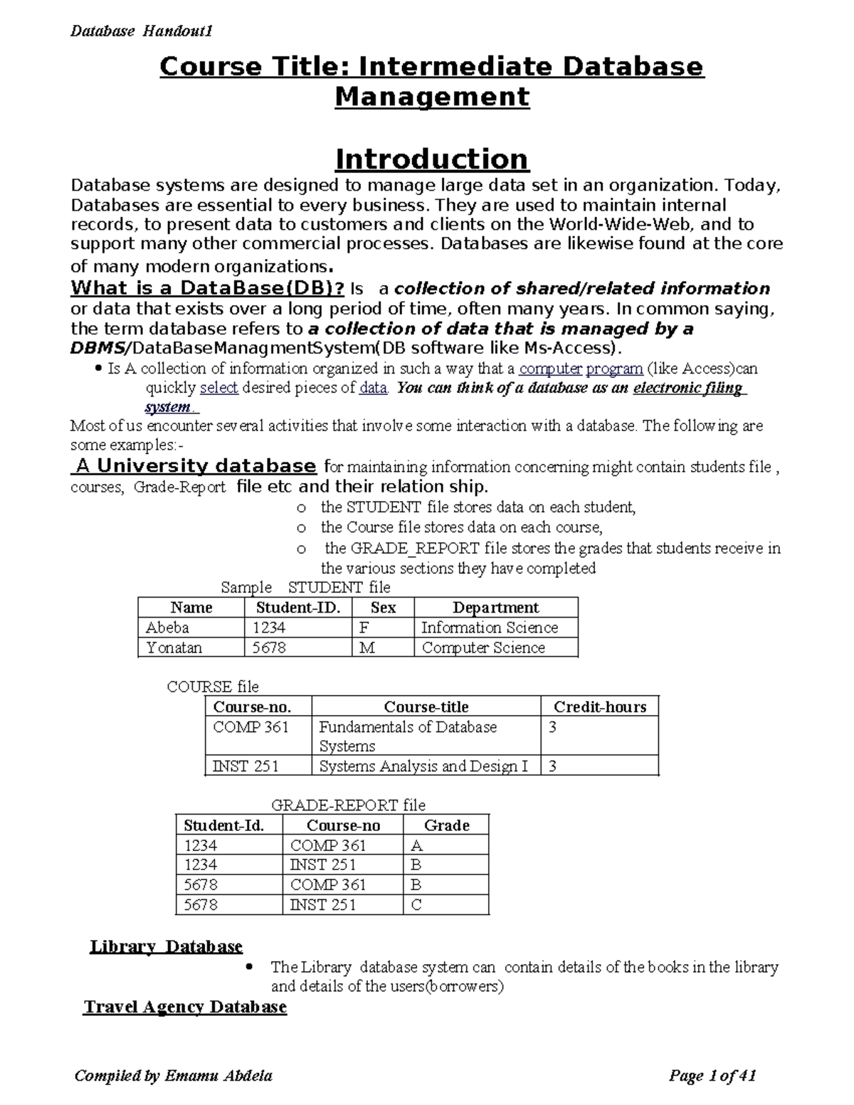 Database system - Course Title: Intermediate Database Management Introduction Database systems ...