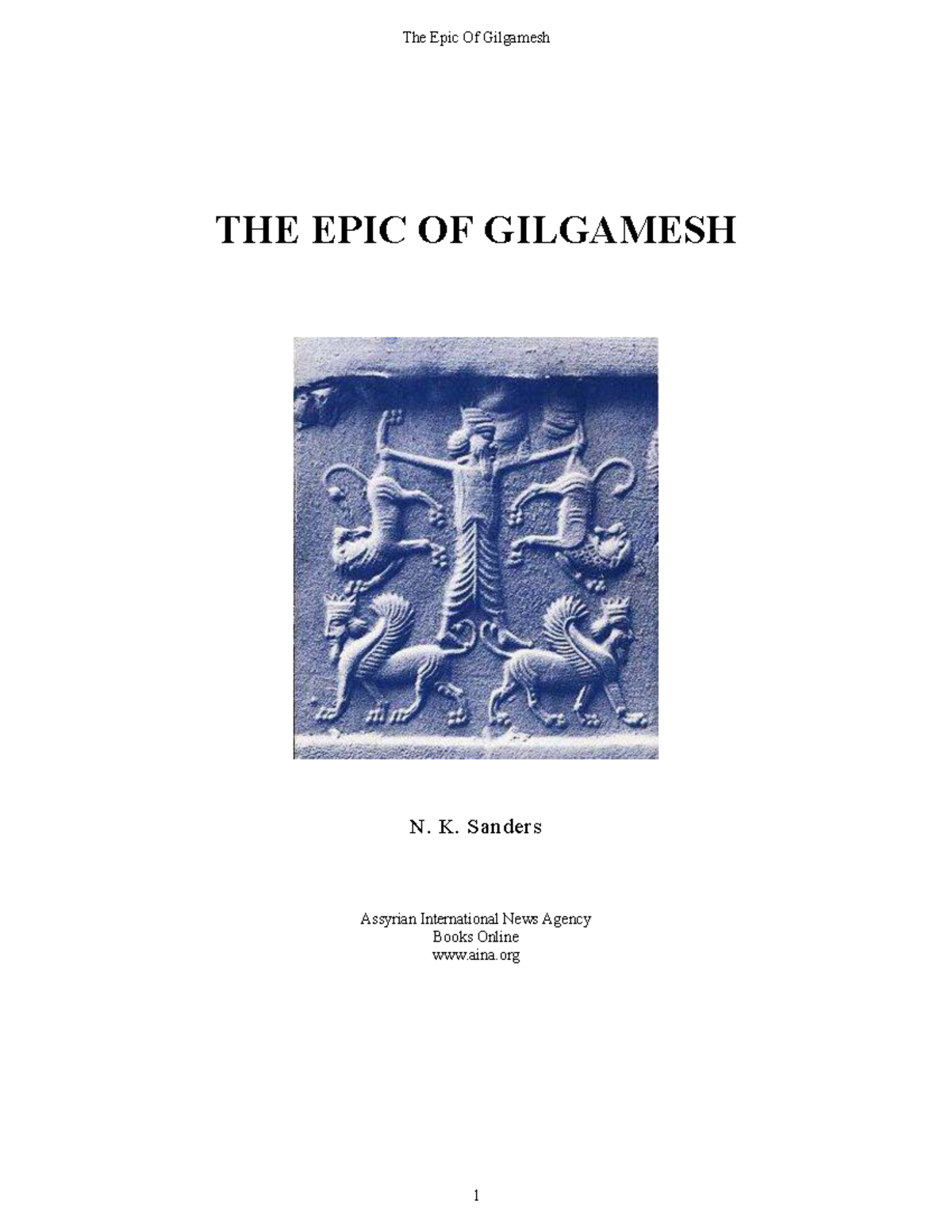 The Epic of Gilgamesh: A Comprehensive Analysis and Insights (ENG 101 ...