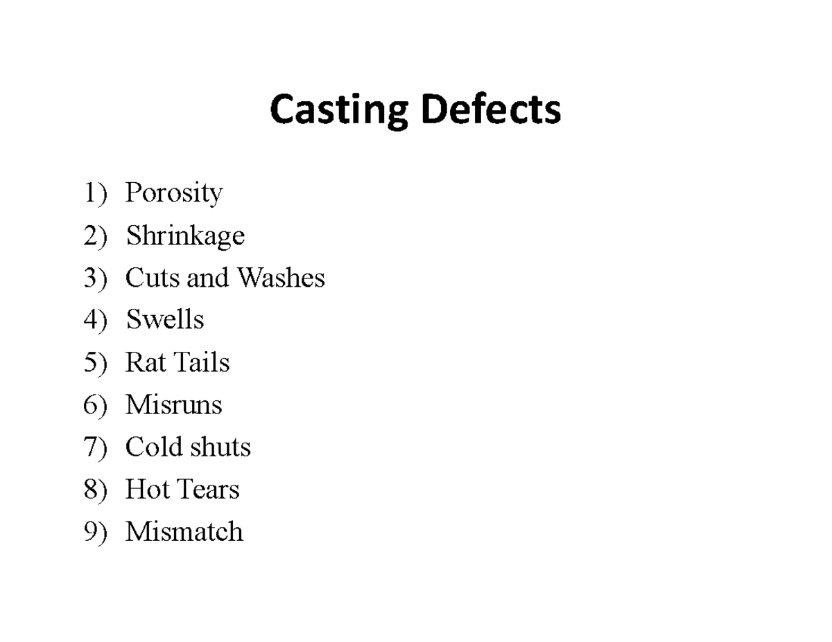 Defects-in-casting - Casting - Casting Defects 1) Porosity 2) Shrinkage ...