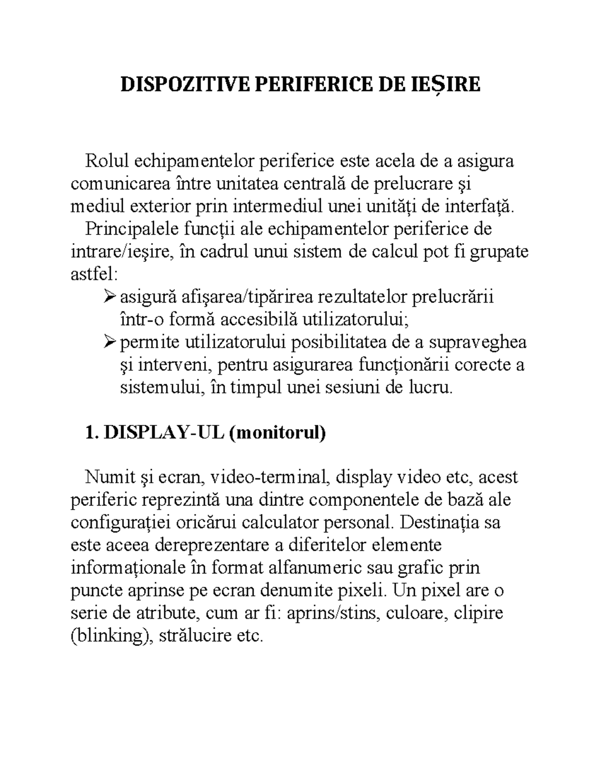 Dispozitive Periferice DE IEȘIRE 2 - DISPOZITIVE PERIFERICE DE IE ȘIRE ...