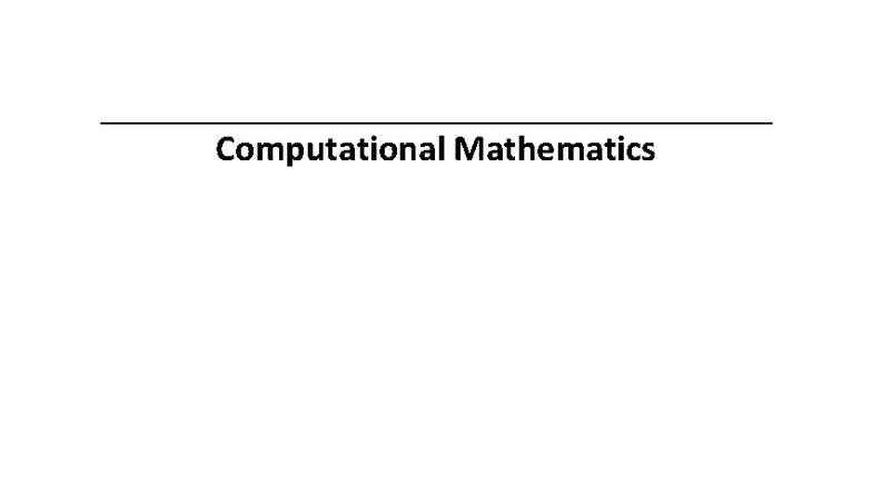Computational Mathematics - Computational Mathematics Contents CHAPTER ...