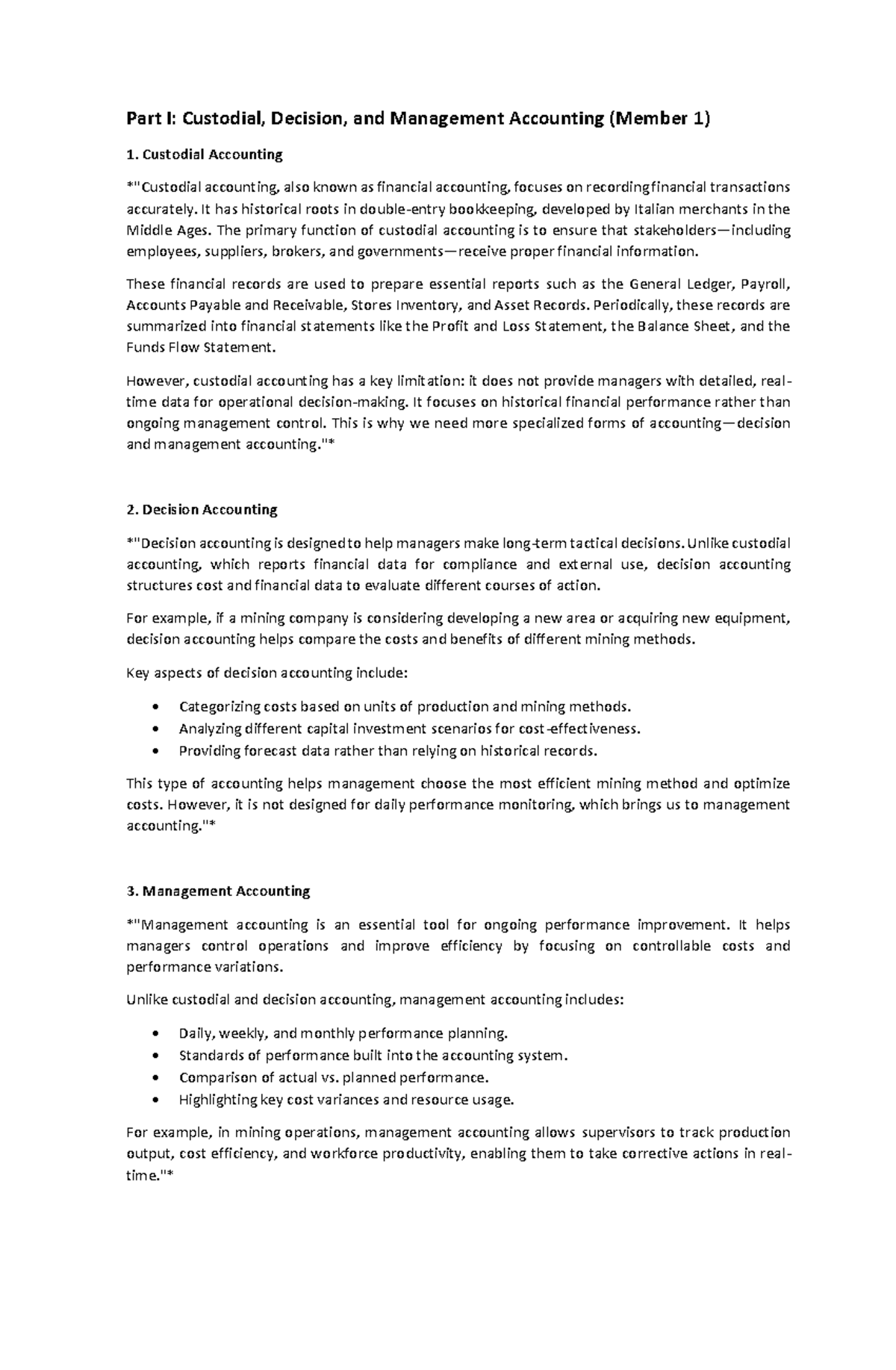 Reporting for Mine management - Part I: Custodial, Decision, and ...