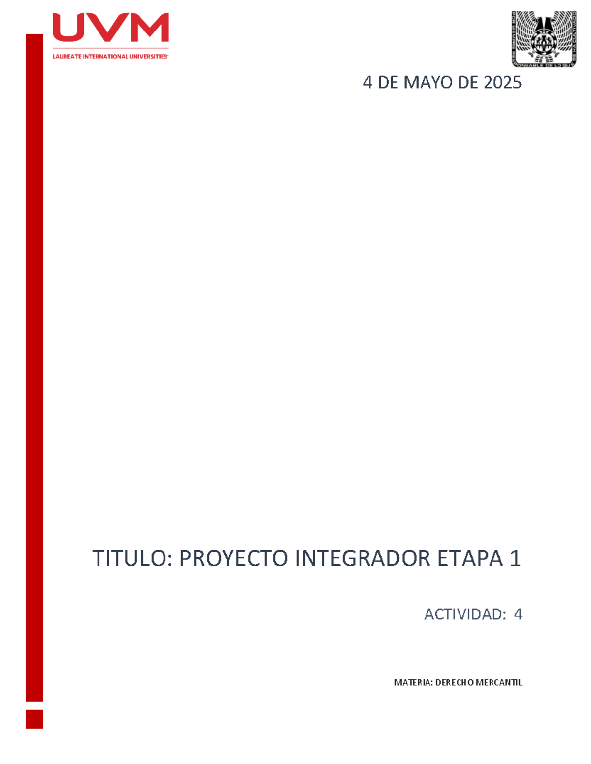 Proyecto Integrador Etapa 1: Constitución de Sociedades Mercantiles - Derecho - Studocu