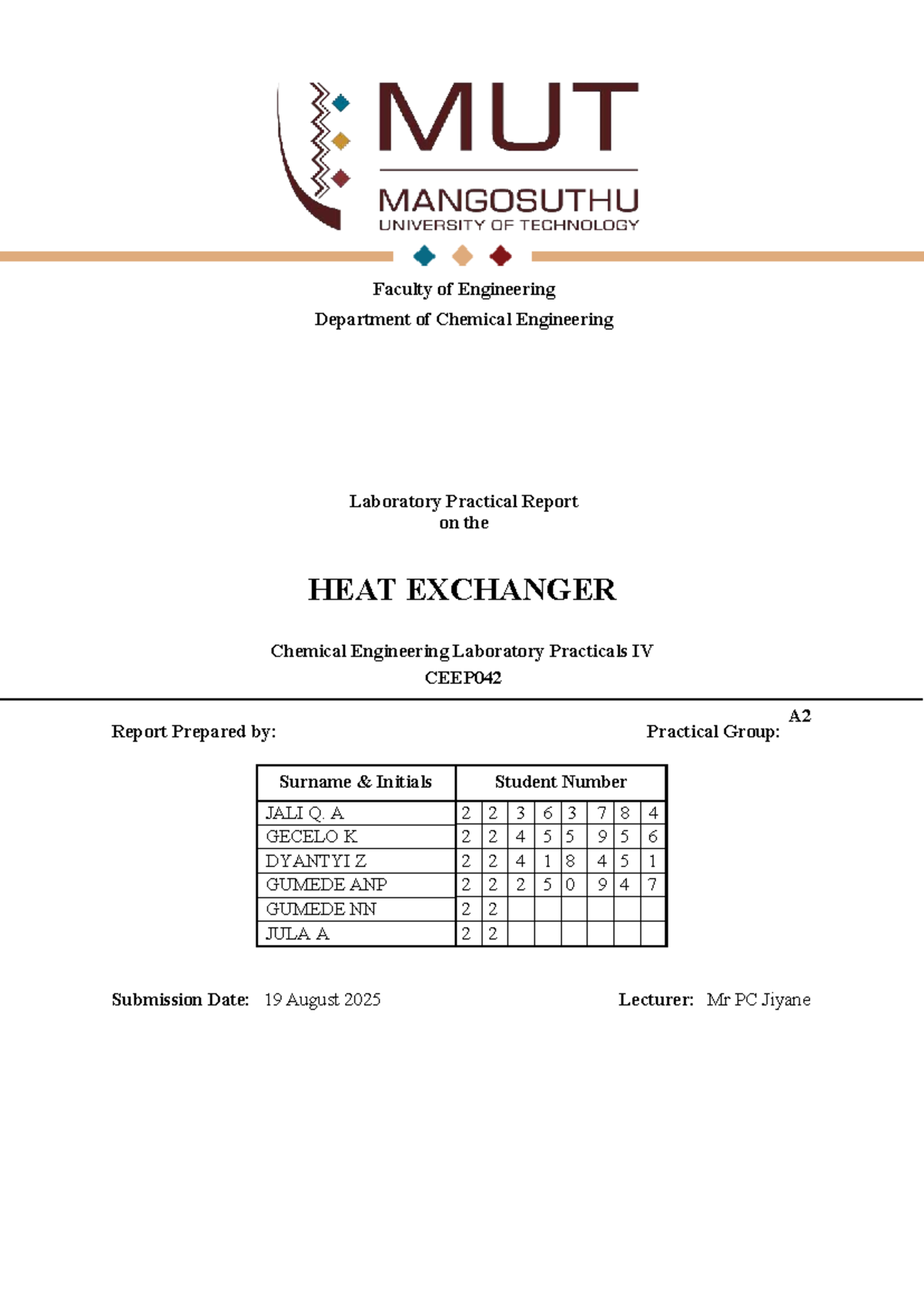 Chemical Engineering Lab Practical IV: Heat Exchanger Report CEEP042 ...