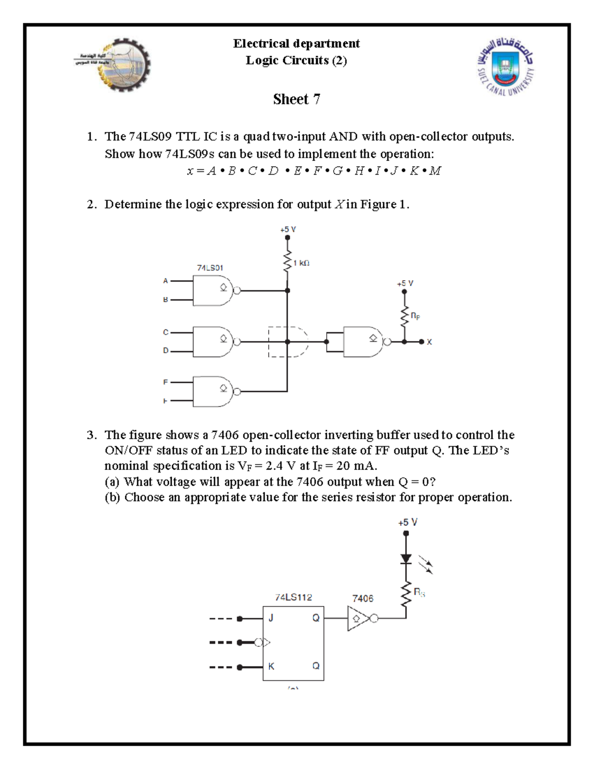 Sheet 7 - logic 2 - Electrical department Logic Circuits (2) Sheet 7 The 74LS09 TTL IC is a quad ...