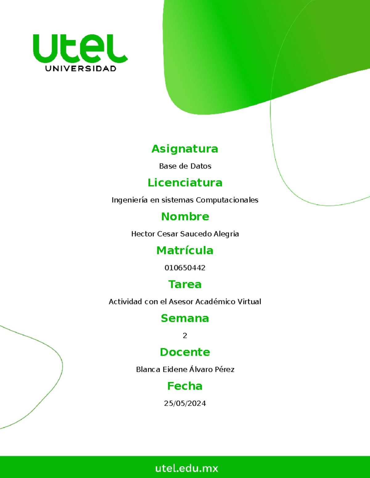 Formato Utel (plus) - Entregas de Actividades Colaborativas en BD - Studocu