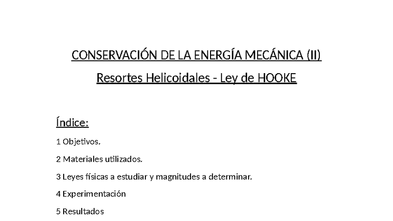 Conservación de la Energía Mecánica (II) - Resortes y Ley de Hooke ...