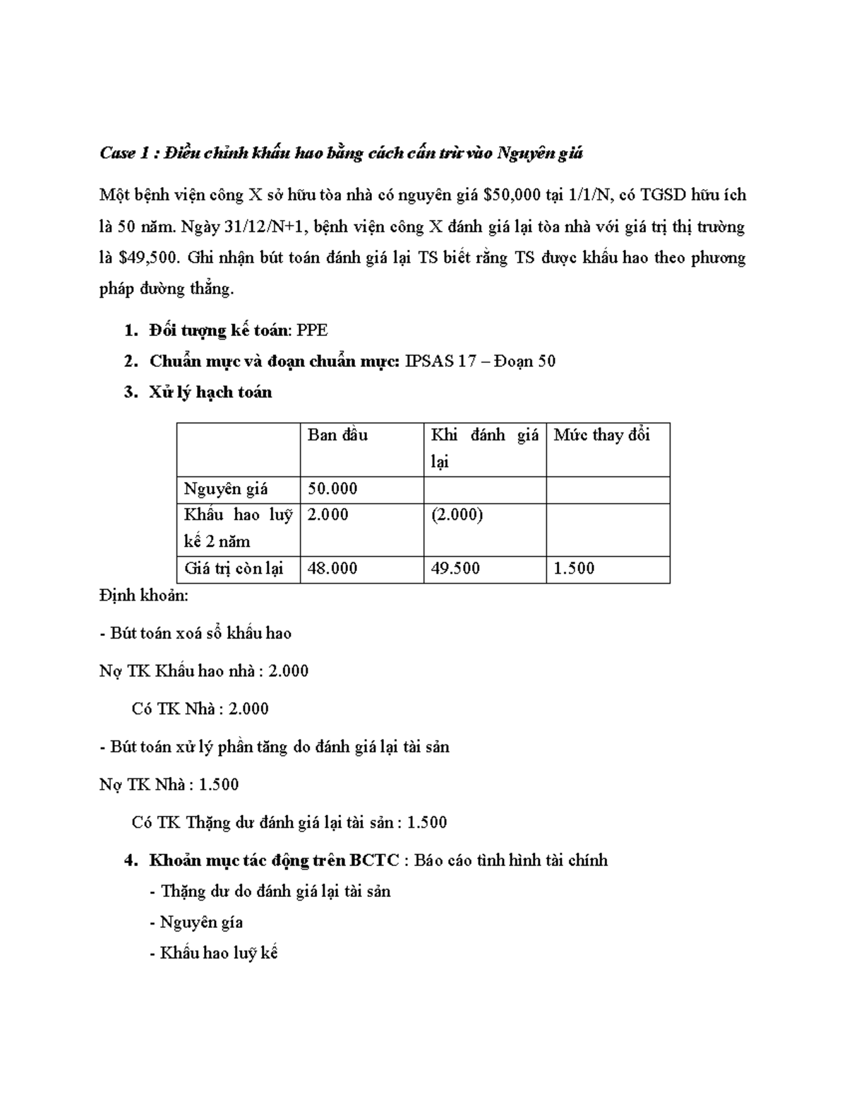 Bài tập CMKT - sdsdsd - Case 1 : Điều chỉnh khấu hao bằng cách cấn trừ ...