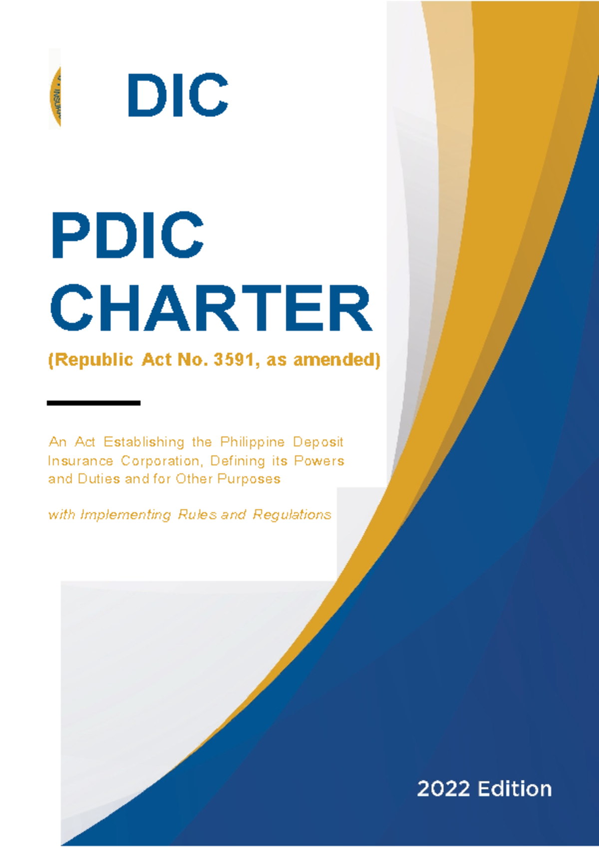 PDIC Charter Overview and Key Notes (Republic Act No. 3591) - Studocu
