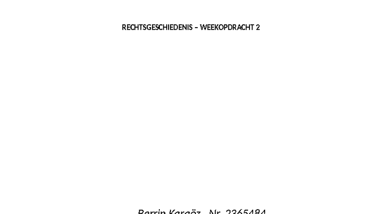 RECHTSGESCHIEDENIS WEEKOPDRACHT 2: Digesten en Capitularia - Studocu