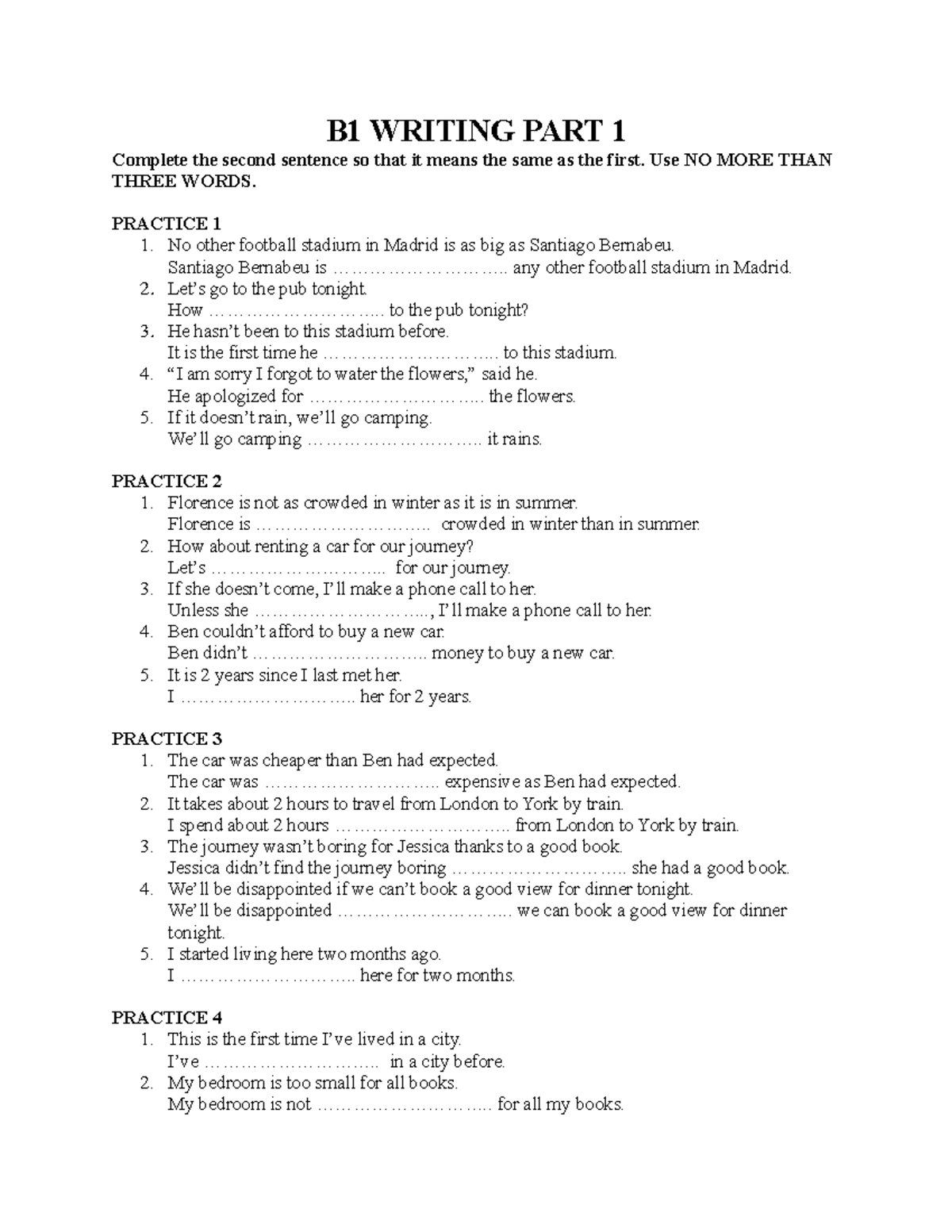 B1 Writing Practice Part 1: Sentence Transformation Exercises - Studocu