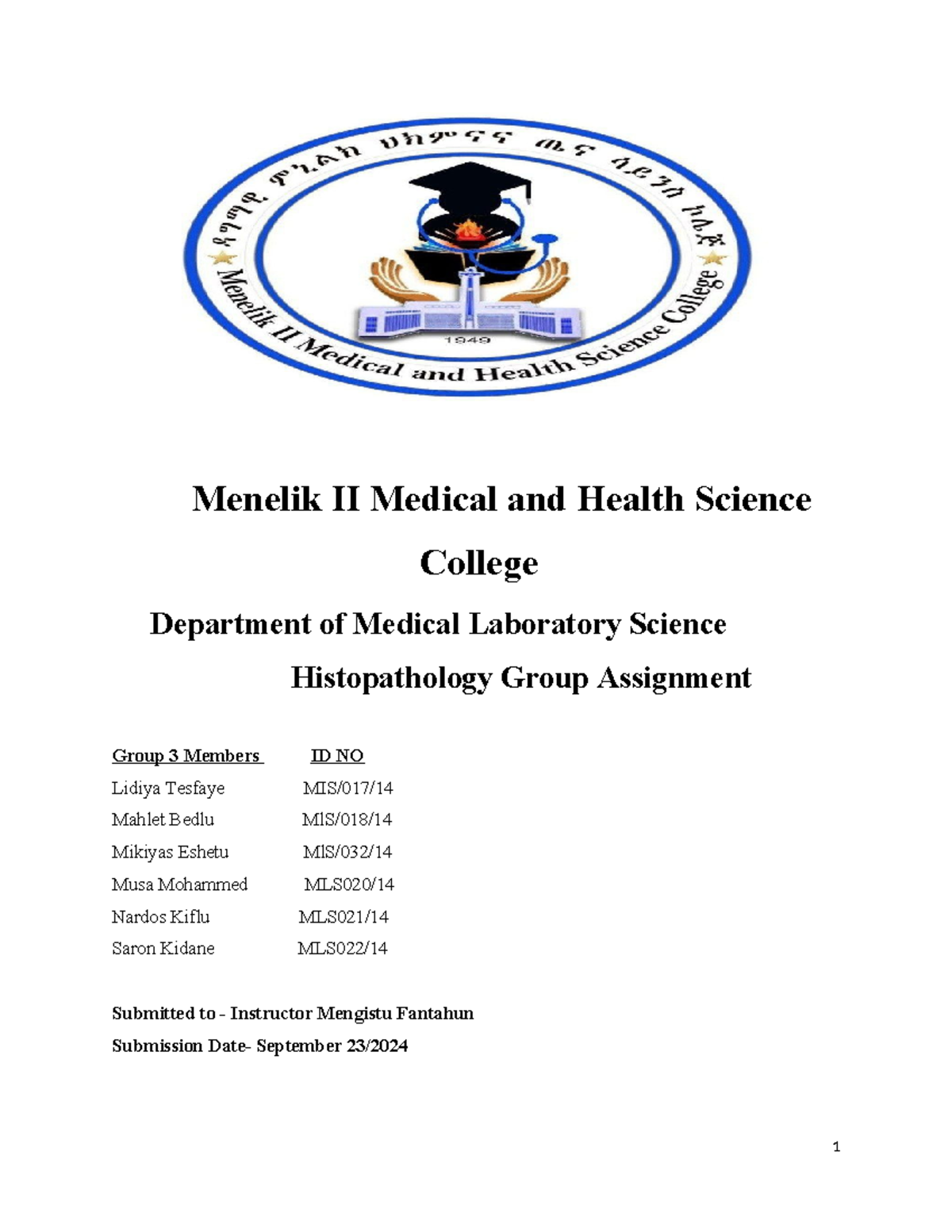 Histo - An assignment - Menelik II Medical and Health Science College ...
