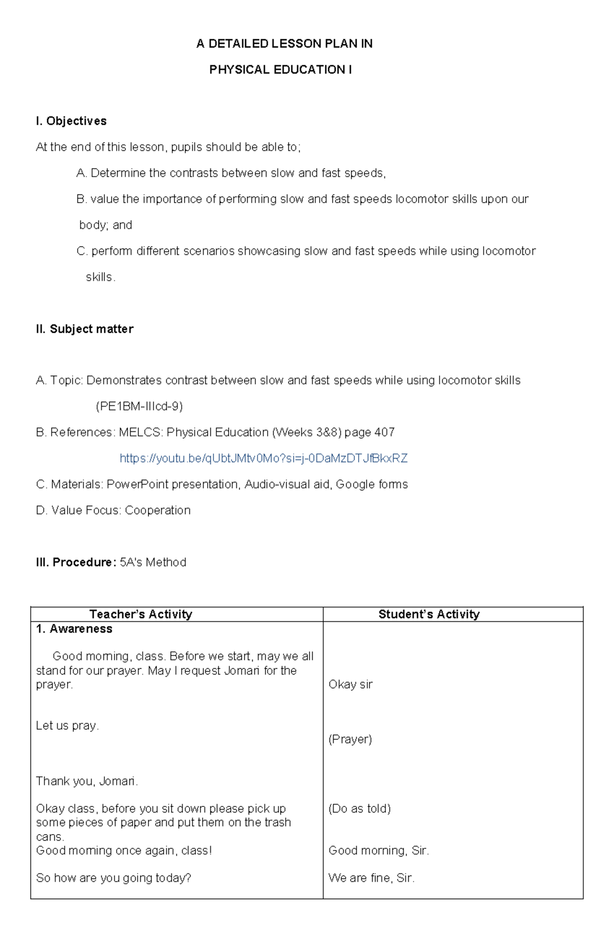 A Detailed Lesson Plan in PE: Contrasts of Speed in Locomotor Skills ...
