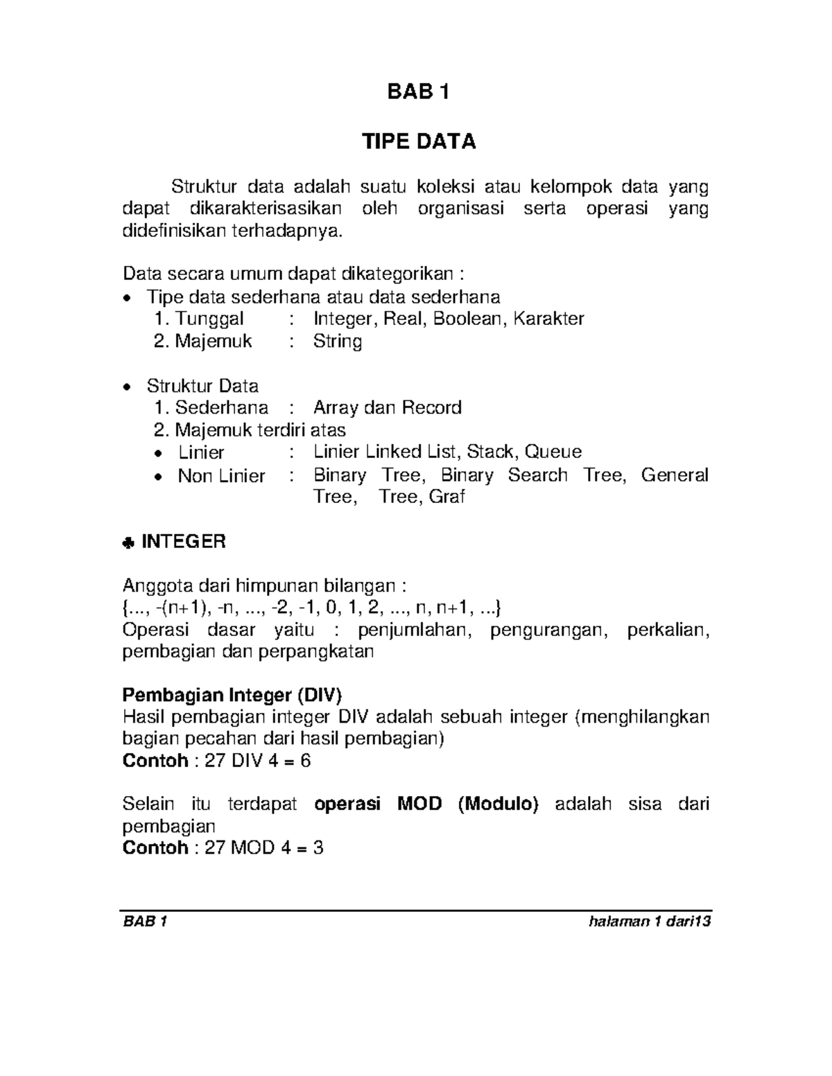 1. Tipe Data - Struktur Data - BAB 1 TIPE DATA Struktur data adalah suatu koleksi atau kelompok ...