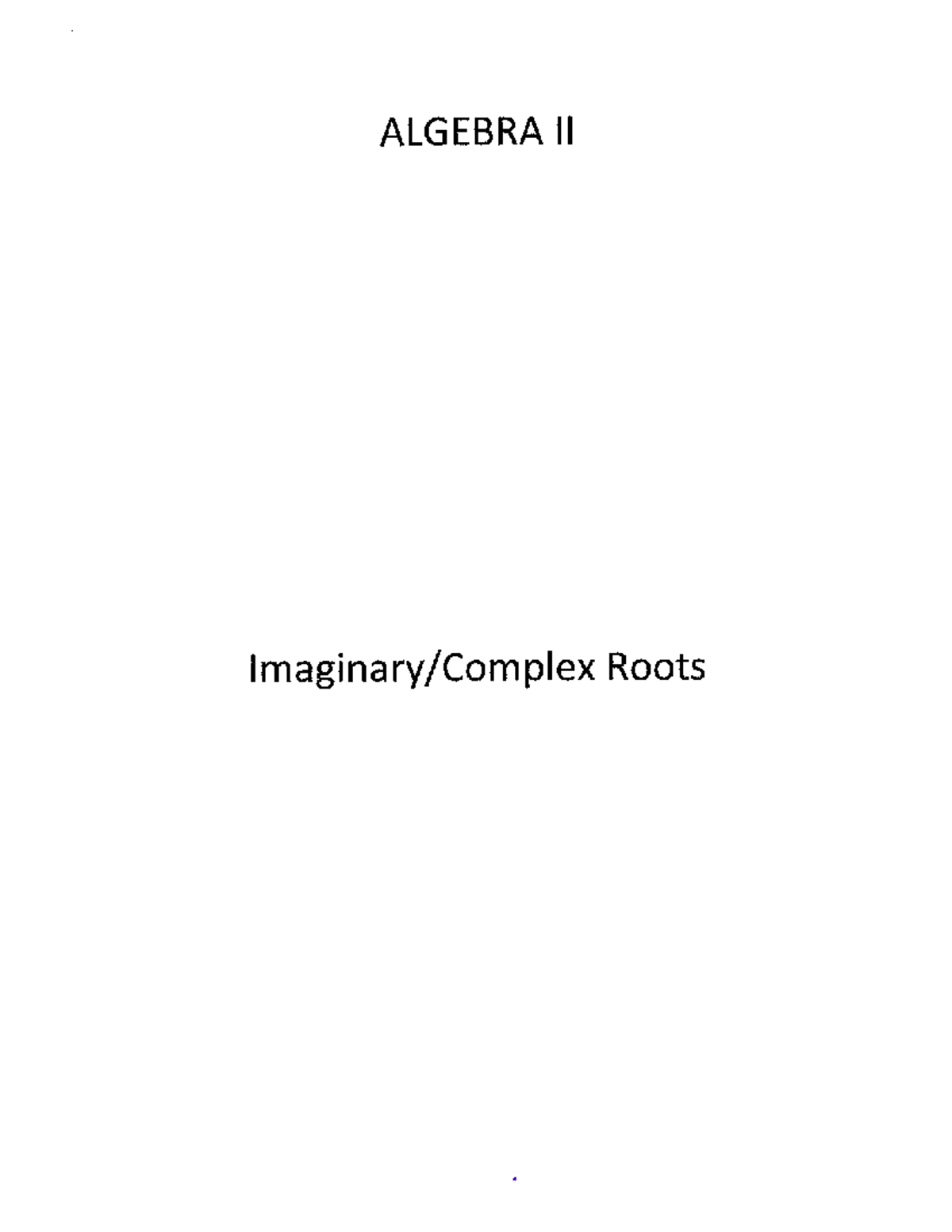 Book imaginary complex updated notes - ALGEBRA II Roots Packet 5 ...