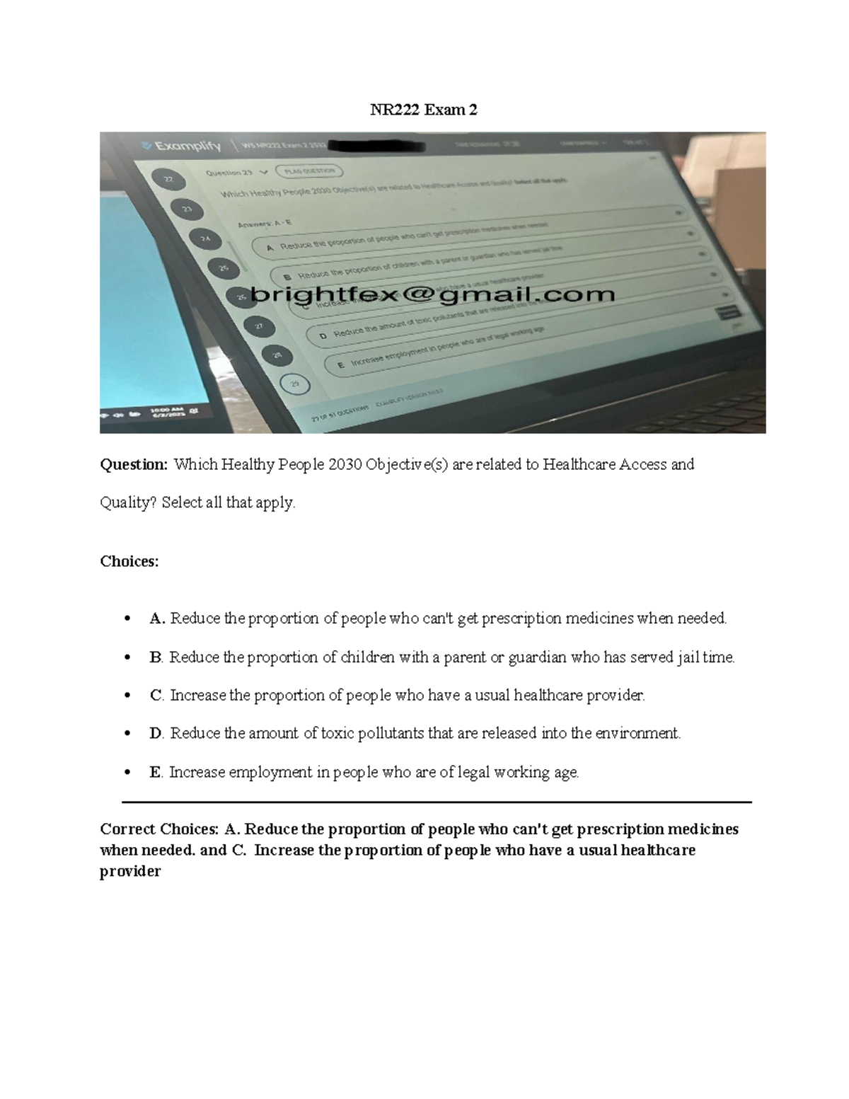 NR222 Exam 2: Healthcare Access, Quality, and Nursing Interventions ...