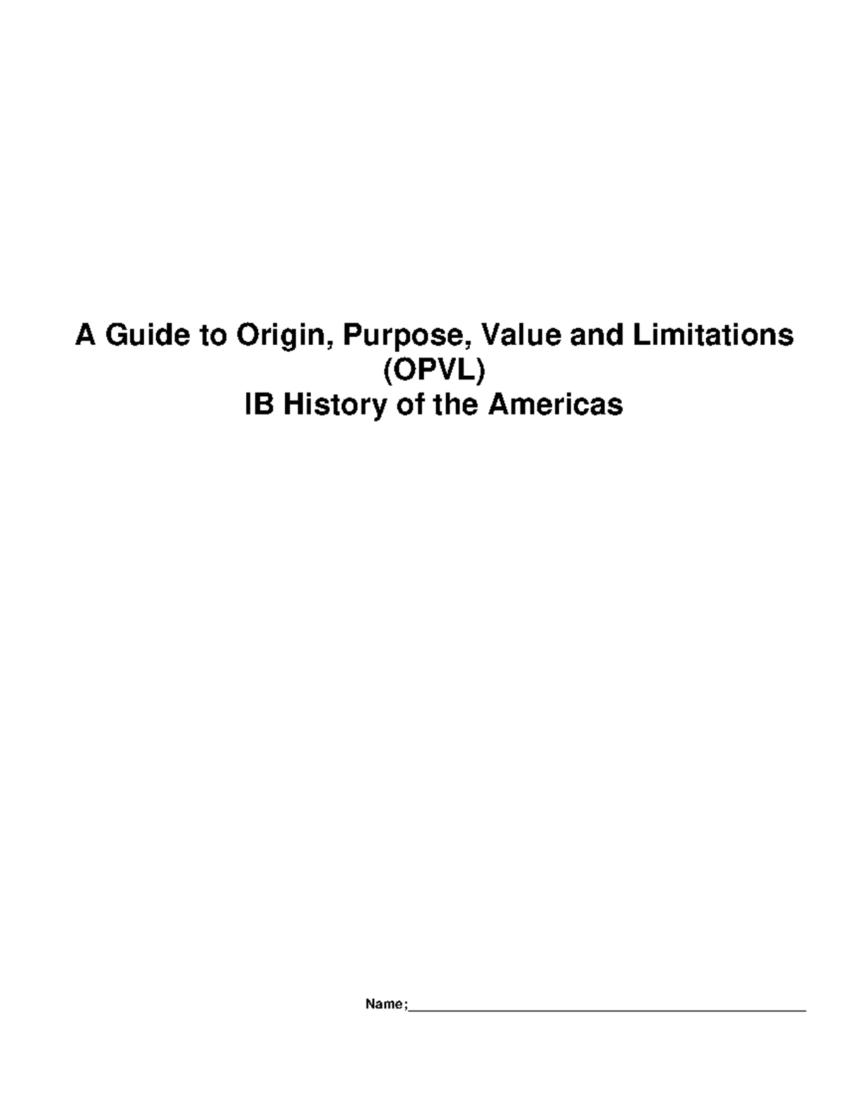 OPVL Analysis Guide for IB History of the Americas (HL/SL) - Studocu